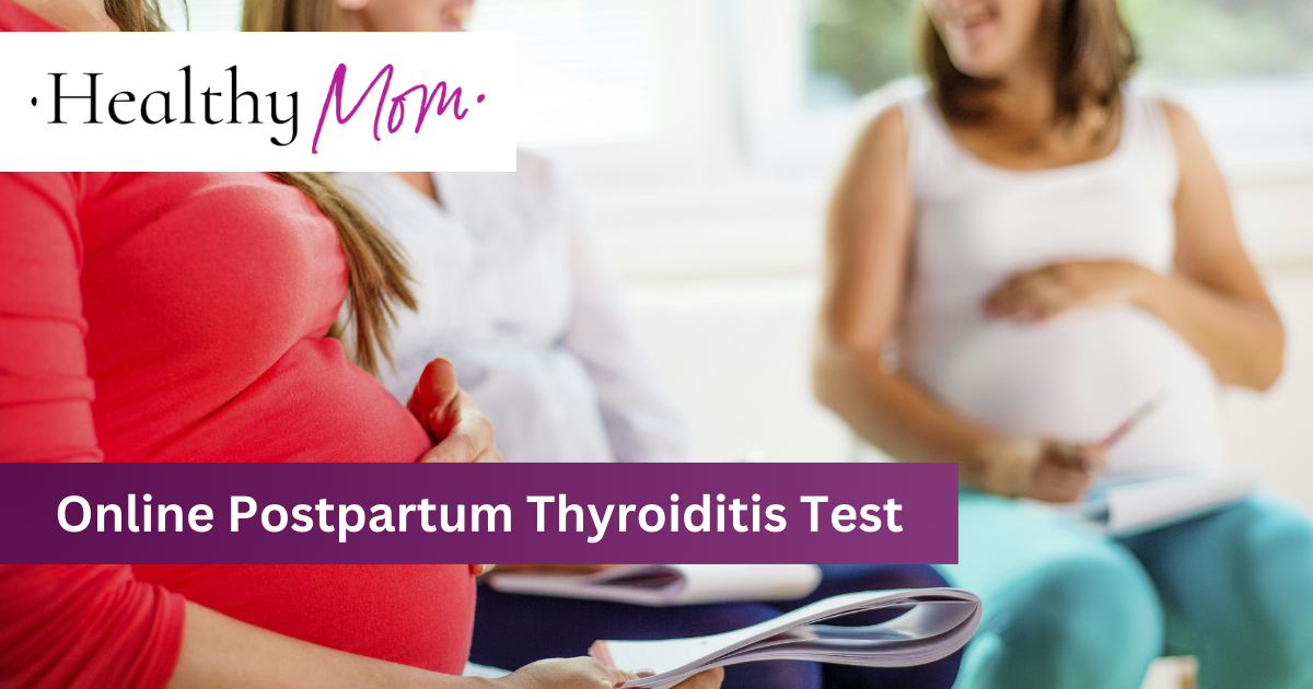 Healthy Mom | Quick, free, instant confidential results